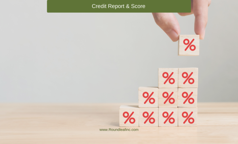 How Can Your Credit Score Affect Your Interest Rates? - Roundleaf Inc.